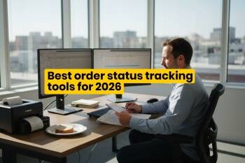 Best order status tracking tools for 2026
